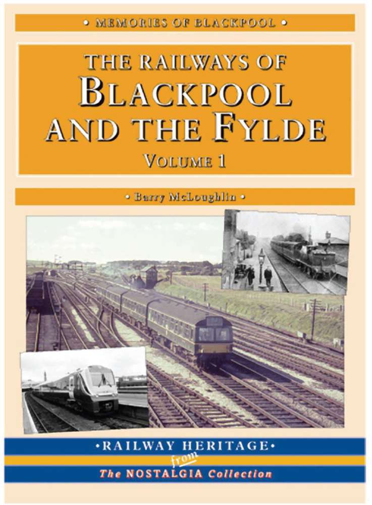 1241 - The Railways of Blackpool & the Fylde Volume 1 | Products at ...