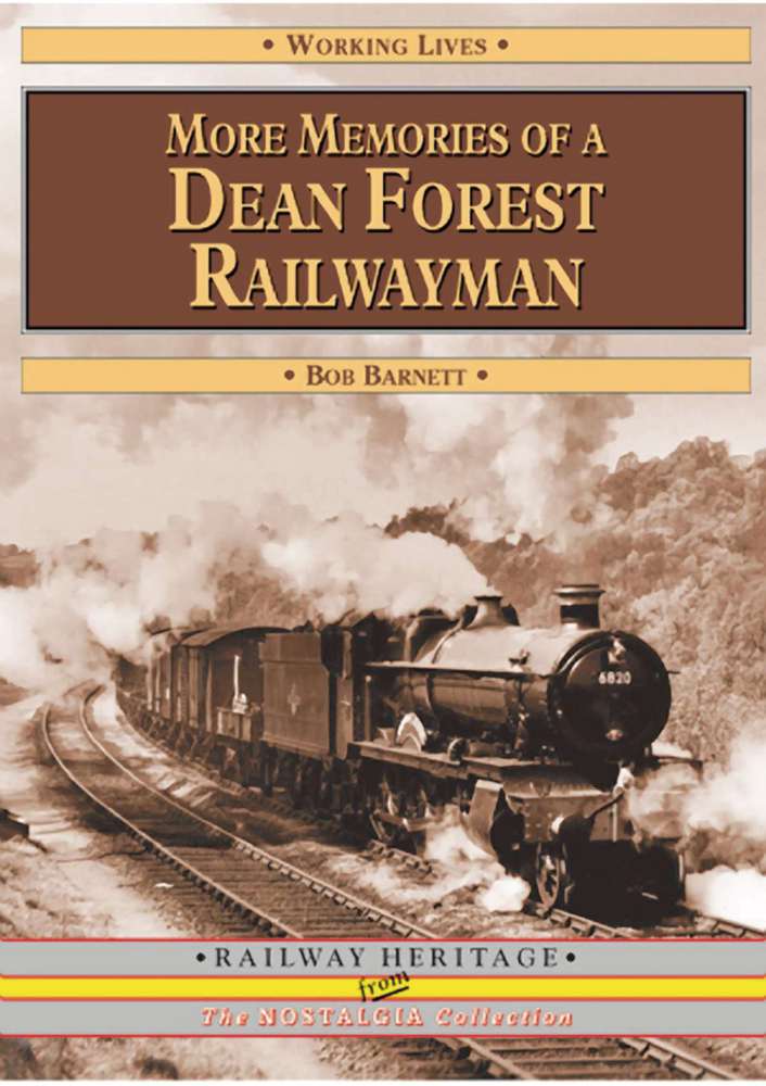 3085 - More Memories of a Dean Forest Railwayman | Products at Classic ...