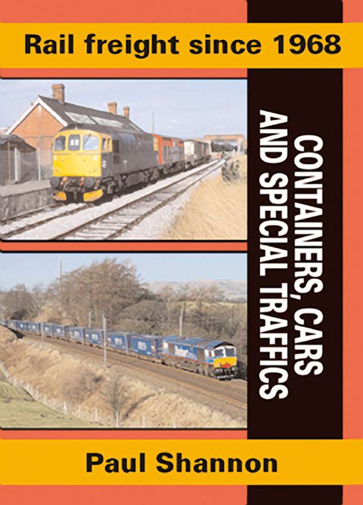 3474 - Rail Freight since 1968: Containers, Cars & Special Traffic ...