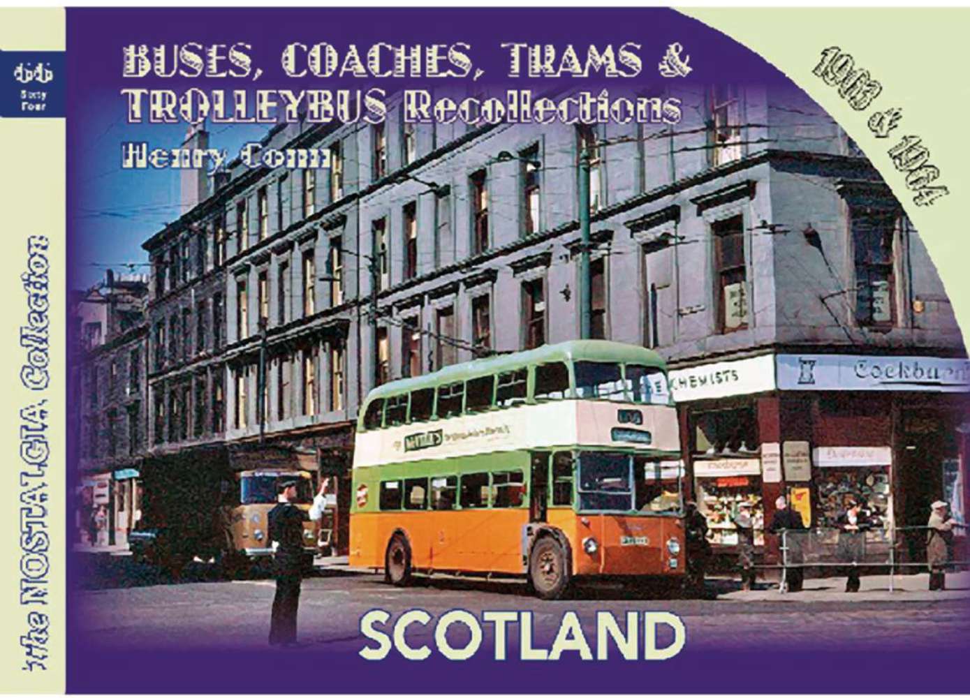 No 66 Buses, Coaches, Trams and Trolleybus Recollections SCOTLAND 1963 ...