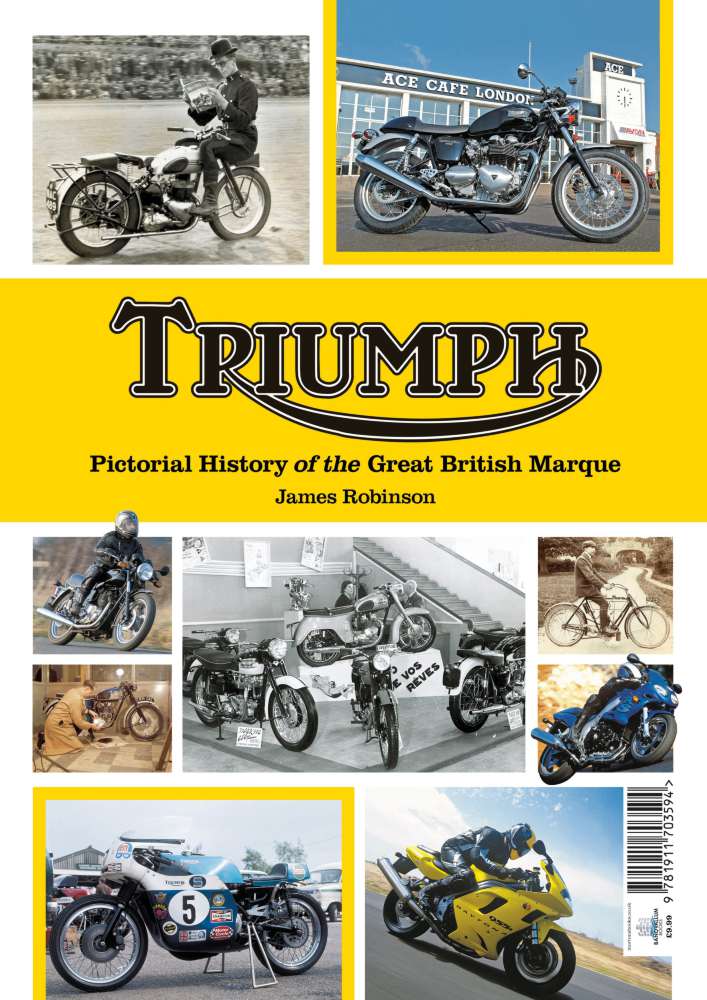Triumph - Pictorial History of the Great British Marque | at Mortons Books